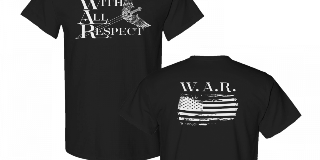 War Clothing Original WITH ALL RESPECT | MerchYeah