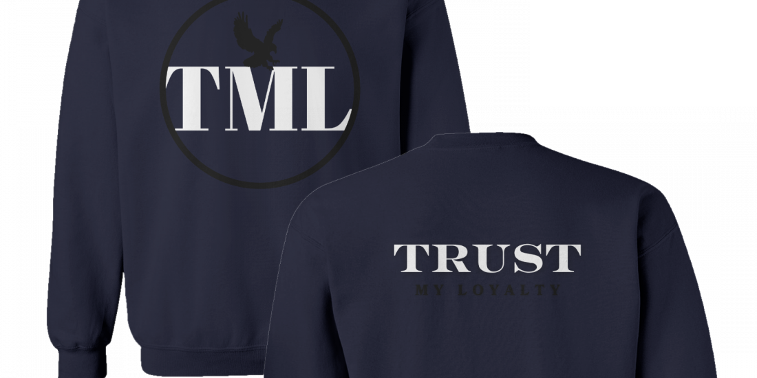 Trust My Loyalty Crew | MerchYeah