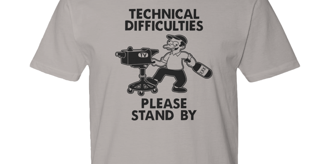 Technical Difficulties Tee | MerchYeah